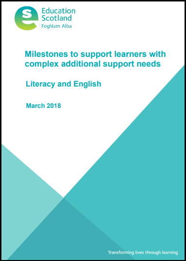 Milestones to Support Learners with Complex Additional Support Needs | HIGHLAND LITERACY