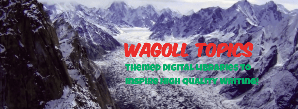 Literacy WAGOLL – Digital Library | HIGHLAND LITERACY